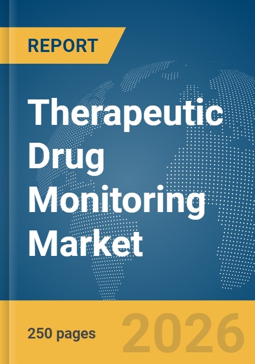 Therapeutic Drug Monitoring Market Report 2026