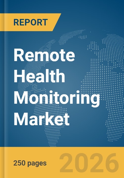 Remote Health Monitoring Market Size & Forecast to 2030