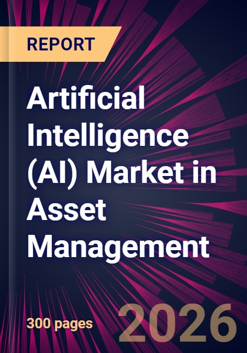 Artificial Intelligence (AI) Market in Asset Management 2025-2029
