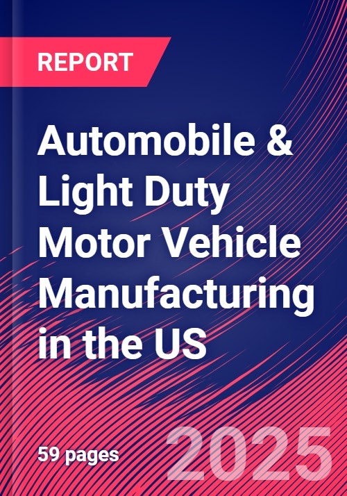 Automobile & Light Duty Motor Vehicle Manufacturing in the US - Market ...