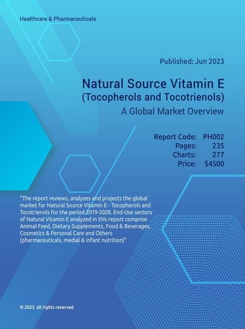 Natural Source Vitamin E (Tocopherols and Tocotrienols) - A Global ...