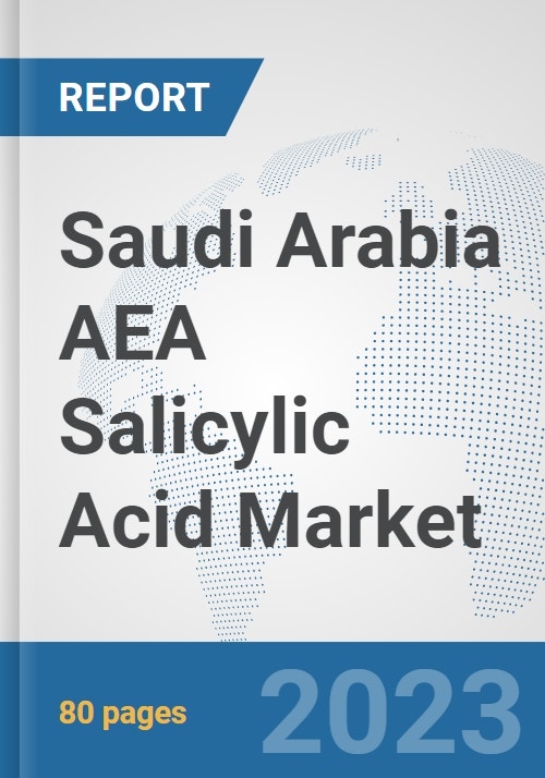 Saudi Arabia AEA Salicylic Acid Market Size & Competitors