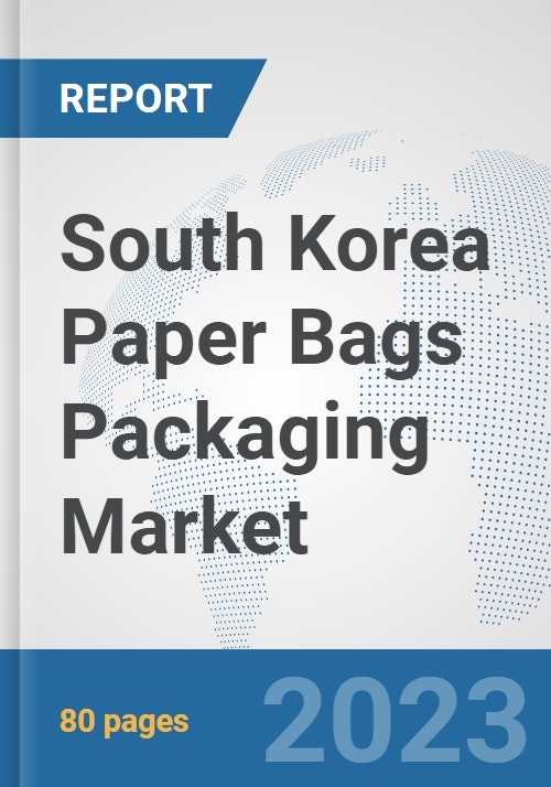 South Korea Paper Bags Packaging Market Size & Competitors