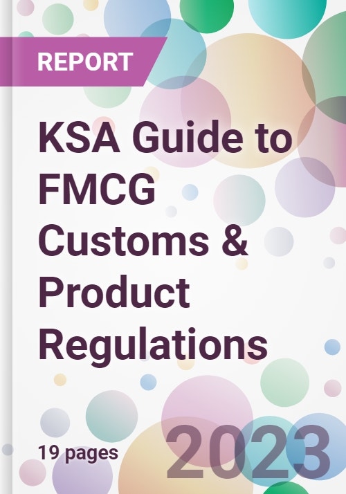 KSA Guide to FMCG Customs & Product Regulations
