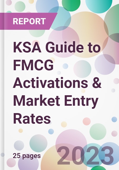 KSA Guide to FMCG Activations & Market Entry Rates