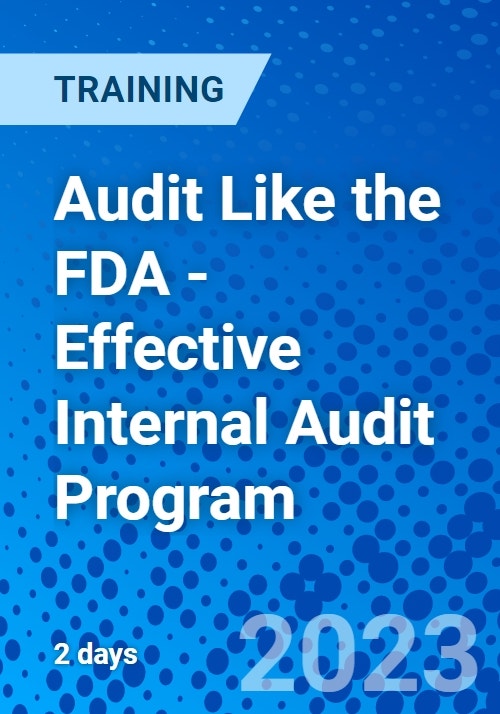 Audit Like the FDA - Effective Internal Audit Program (Recorded)