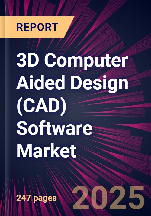 3D Computer Aided Design (CAD) Software Market 2025-2029