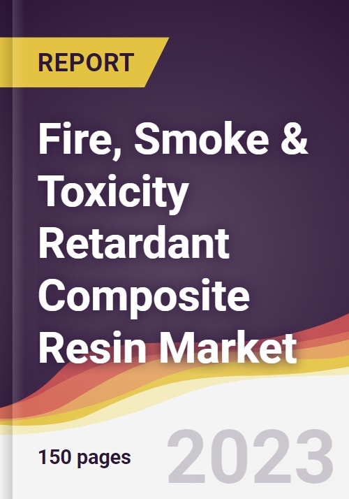 Fire, Smoke & Toxicity Retardant Composite Resin Market: Trends ...
