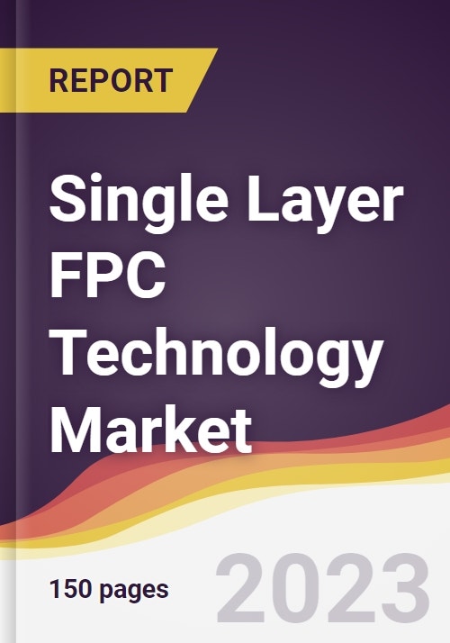 Single Layer FPC Technology Market: Trends, Opportunities and ...