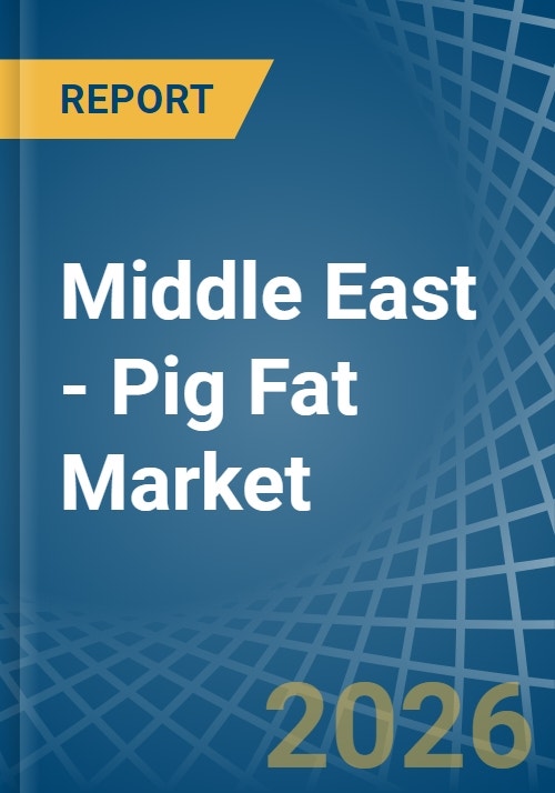 Middle East - Pig Fat Market Size, Competitors & Forecast