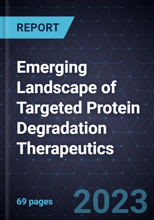 Emerging Landscape of Targeted Protein Degradation Therapeutics