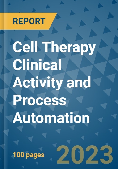 Cell Therapy Clinical Activity and Process Automation