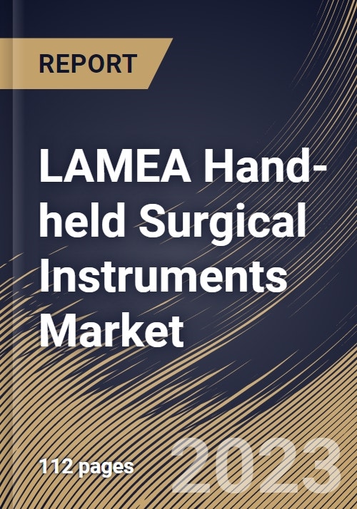 LAMEA Hand-held Surgical Instruments Market Size & Trends
