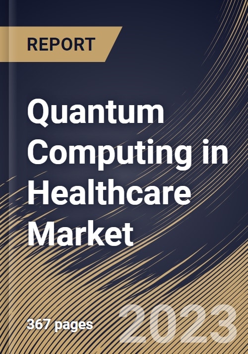 Quantum Computing in Healthcare Market Size, Share & Industry Trends ...