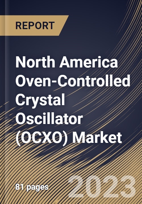 North America Oven-Controlled Crystal Oscillator (OCXO)