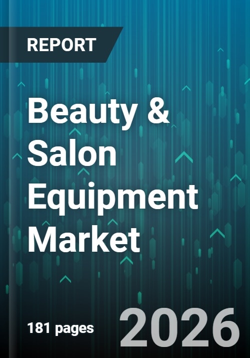 Beauty & Salon Equipment Market - Global Forecast 2026-2032