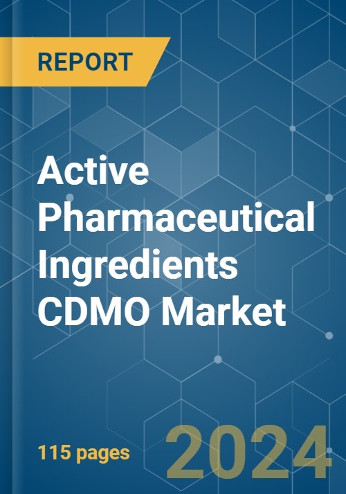 Active Pharmaceutical Ingredients CDMO - Market Share Analysis, Industry Trends & Statistics ...