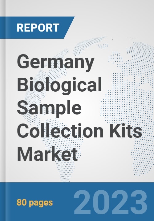 Germany Biological Sample Collection Kits Market Size
