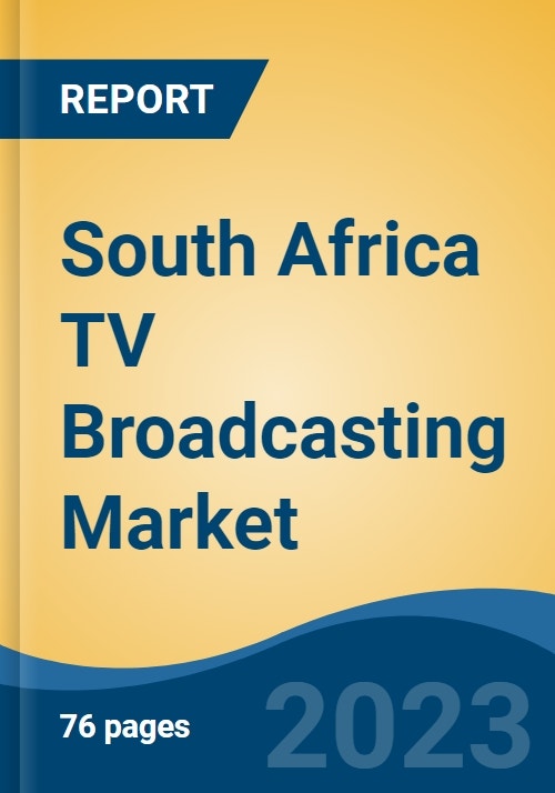 South Africa TV Broadcasting Market By Type (Digital Terrestrial ...