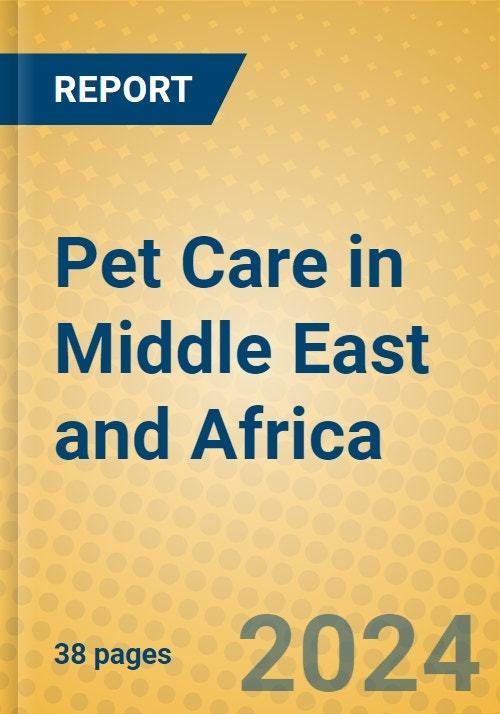 Pet Care in Middle East and Africa