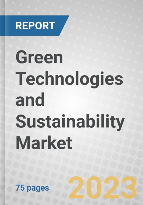 Green Technologies and Sustainability: Global Market Outlook