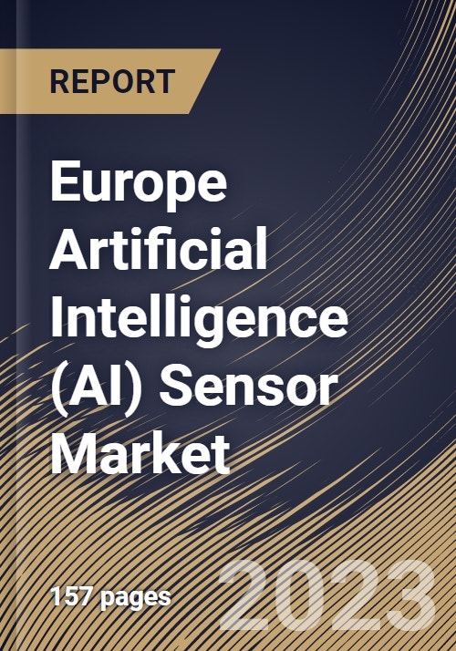 Europe Artificial Intelligence (AI) Sensor Market Size, Share ...