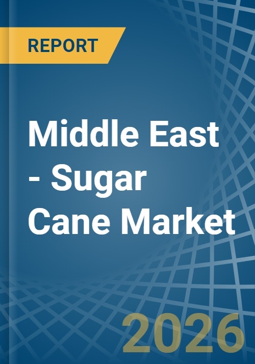 Middle East - Sugar Cane Market Size, Competitors & Forecast