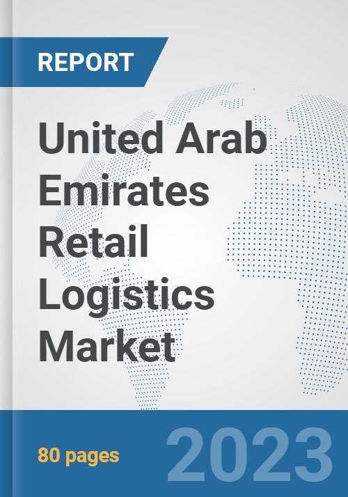 United Arab Emirates Retail Logistics Market Size & Trends