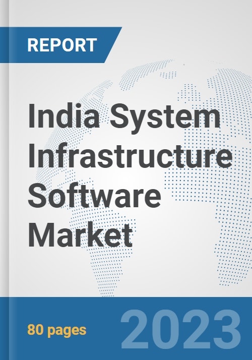 India System Infrastructure Software Market Size & Trends