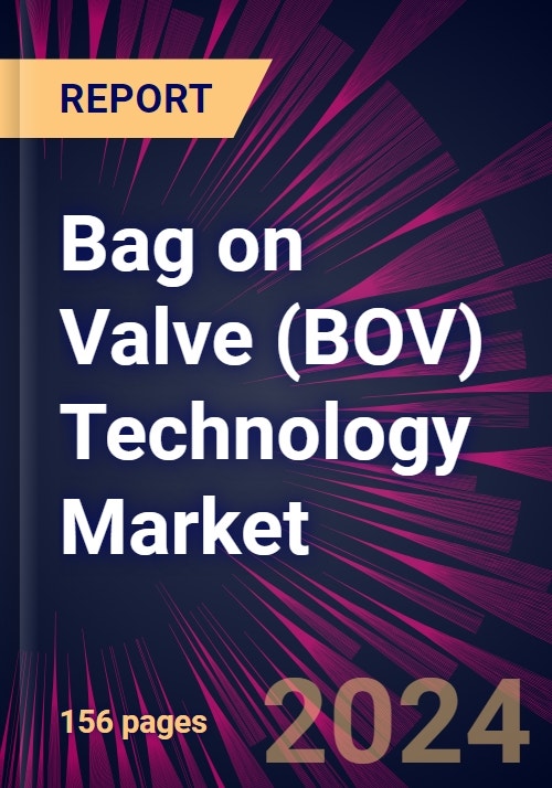 Bag on Valve (BOV) Technology Market 2024-2028