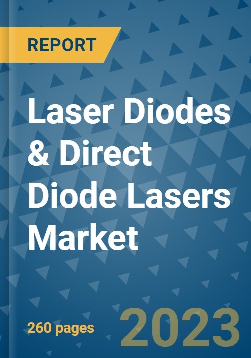 Laser Diodes & Direct Diode Lasers Market - Global Laser Diodes ...
