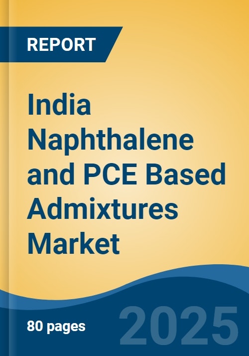 India Naphthalene and PCE Based Admixtures Market, By Region ...