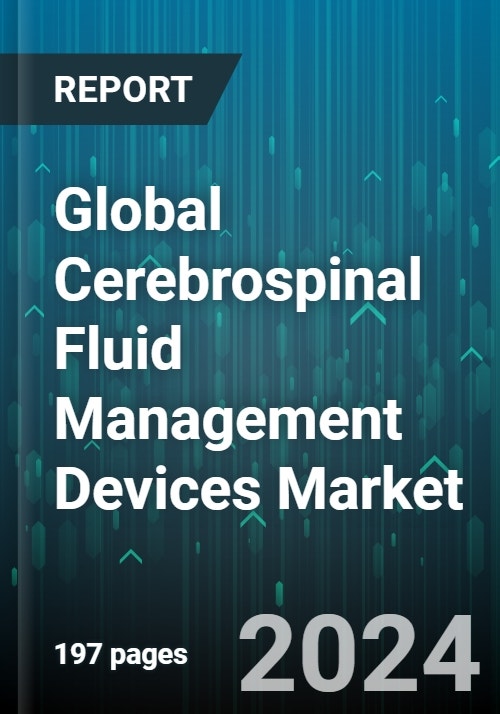 Global Cerebrospinal Fluid Management Devices Market by Product (CSF ...