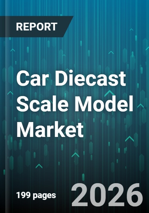 Car Diecast Scale Model Market - Global Forecast 2026-2032