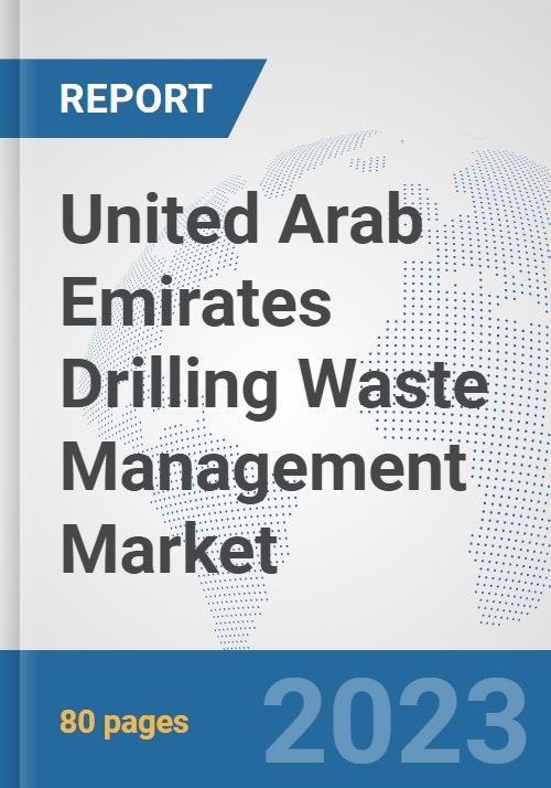 United Arab Emirates Drilling Waste Management Market Size