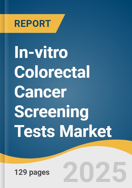 In-vitro Colorectal Cancer Screening Tests Market Size, Share & Trends ...
