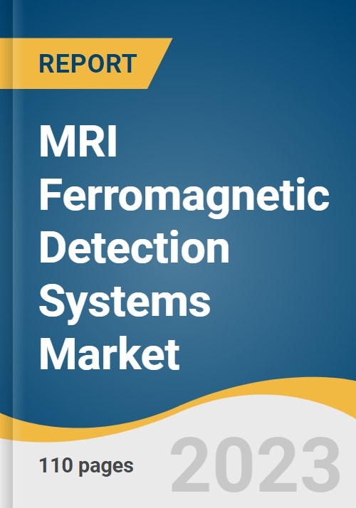 MRI Ferromagnetic Detection Systems Market Size, Share & Trends ...