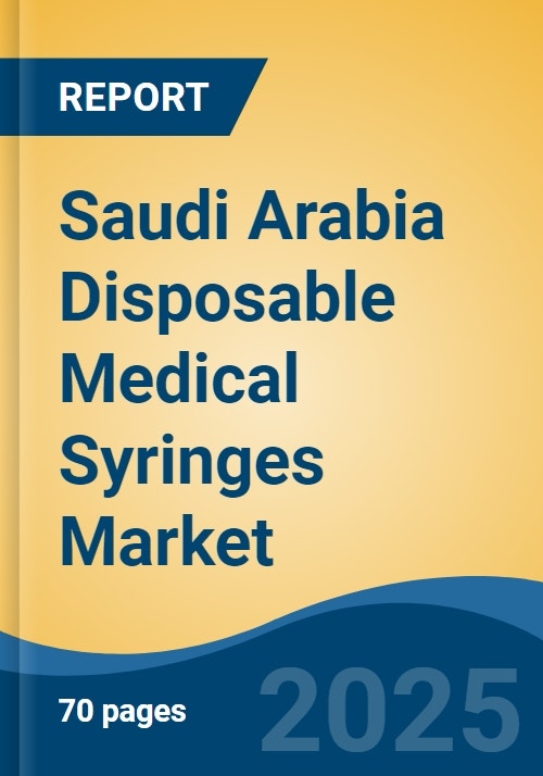 Saudi Arabia Disposable Medical Syringes Market Size