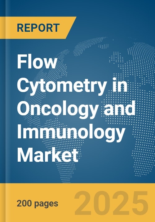 Flow Cytometry in Oncology and Immunology Market Report 2025