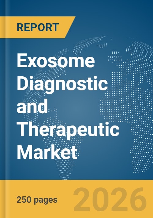 Exosome Diagnostic and Therapeutic Market Report 2026
