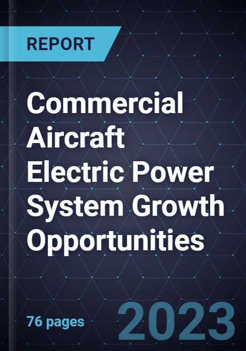 Commercial Aircraft Electric Power System Growth Opportunities