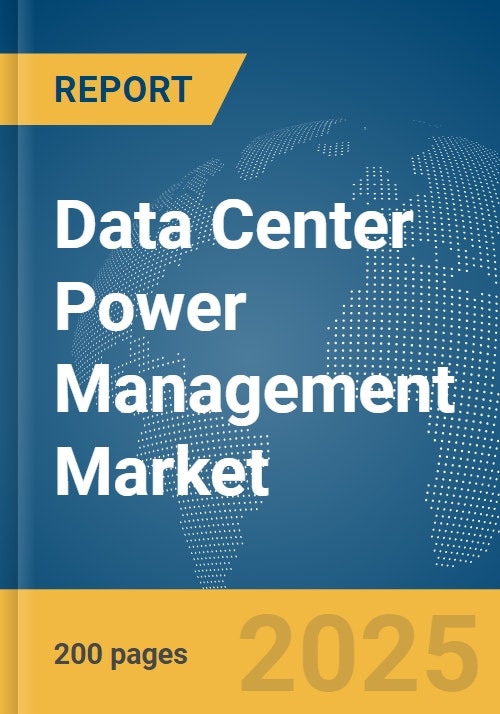 Data Center Power Management Market Size & Forecast to 2029