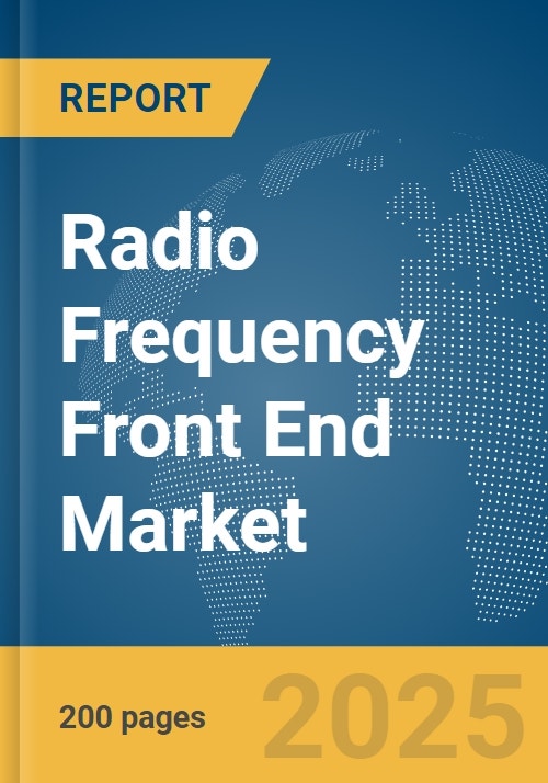 Radio Frequency Front End Market Report 2025