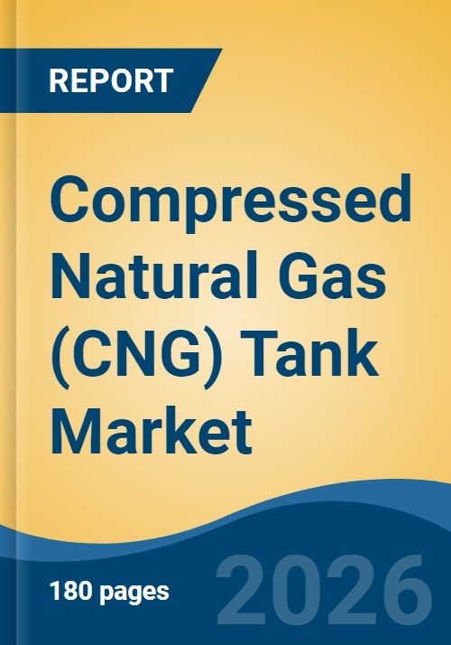 Compressed Natural Gas (CNG) Tank Market - Global Industry Size, Share ...