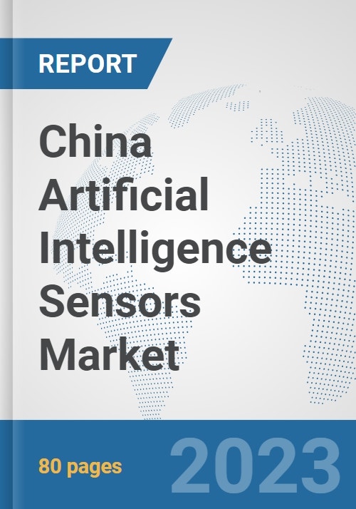 China Artificial Intelligence Sensors Market Size & Trends