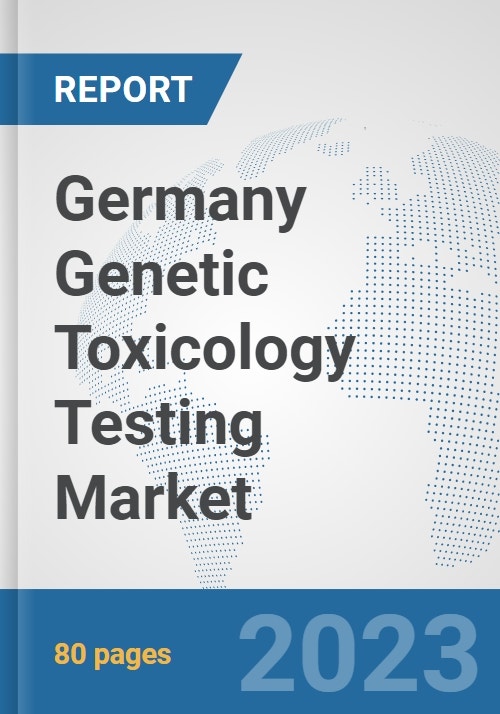 Germany Genetic Toxicology Testing Market Size & Competitors
