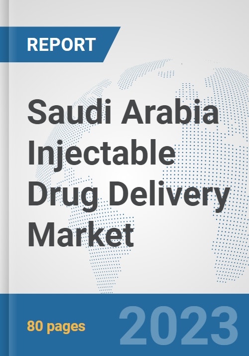 Saudi Arabia Injectable Drug Delivery Market Size & Trends
