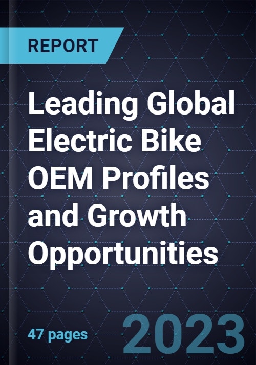Leading Global Electric Bike OEM Profiles and Growth Opportunities