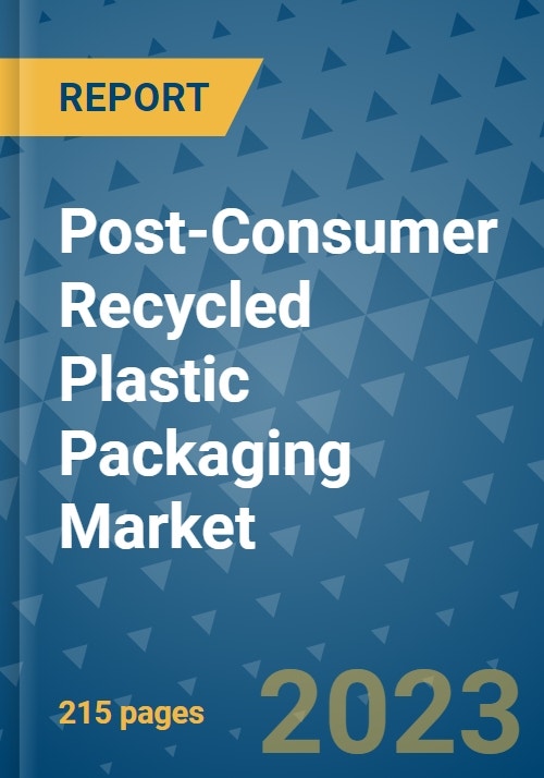 Post-Consumer Recycled Plastic Packaging Market