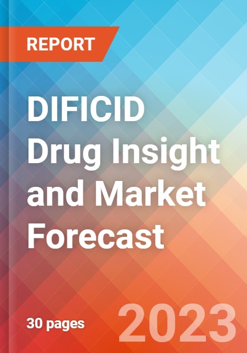 DIFICID Drug Insight and Market Forecast - 2032